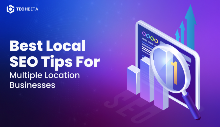 Best Local SEO Tips For Multiple-Location Businesses